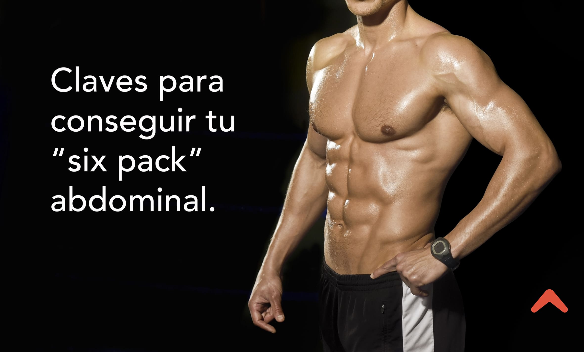 Claves para conseguir un verdadero "six-pack" abdominal - ALTAFIT GYM CLUB